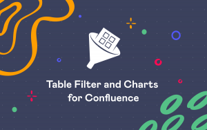 Two-Minute How-To: Filtering Tables in Confluence Cloud - Stiltsoft